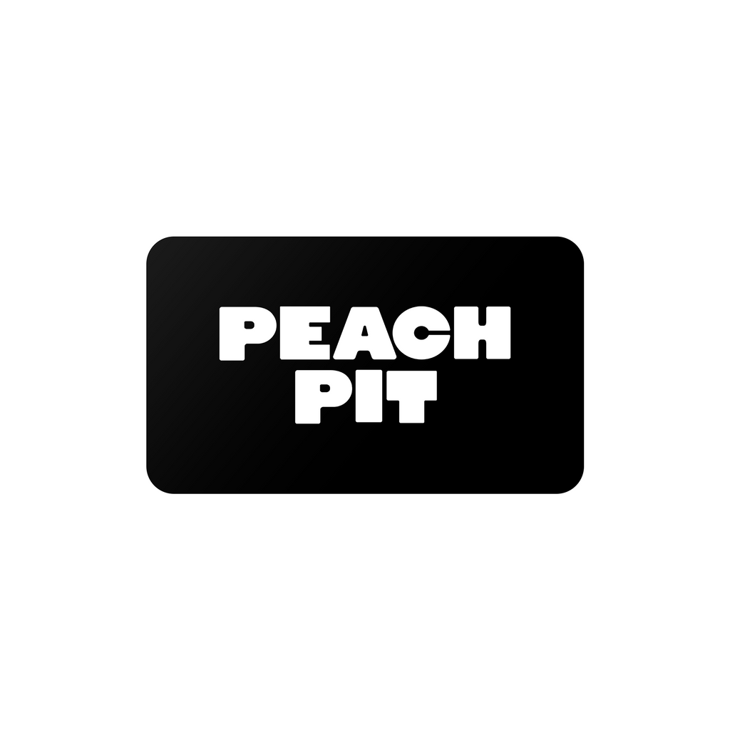 Digital Gift Card – Peach Pit Official Merch
